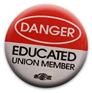 educated union member button – Communications Workers of America Local 7076